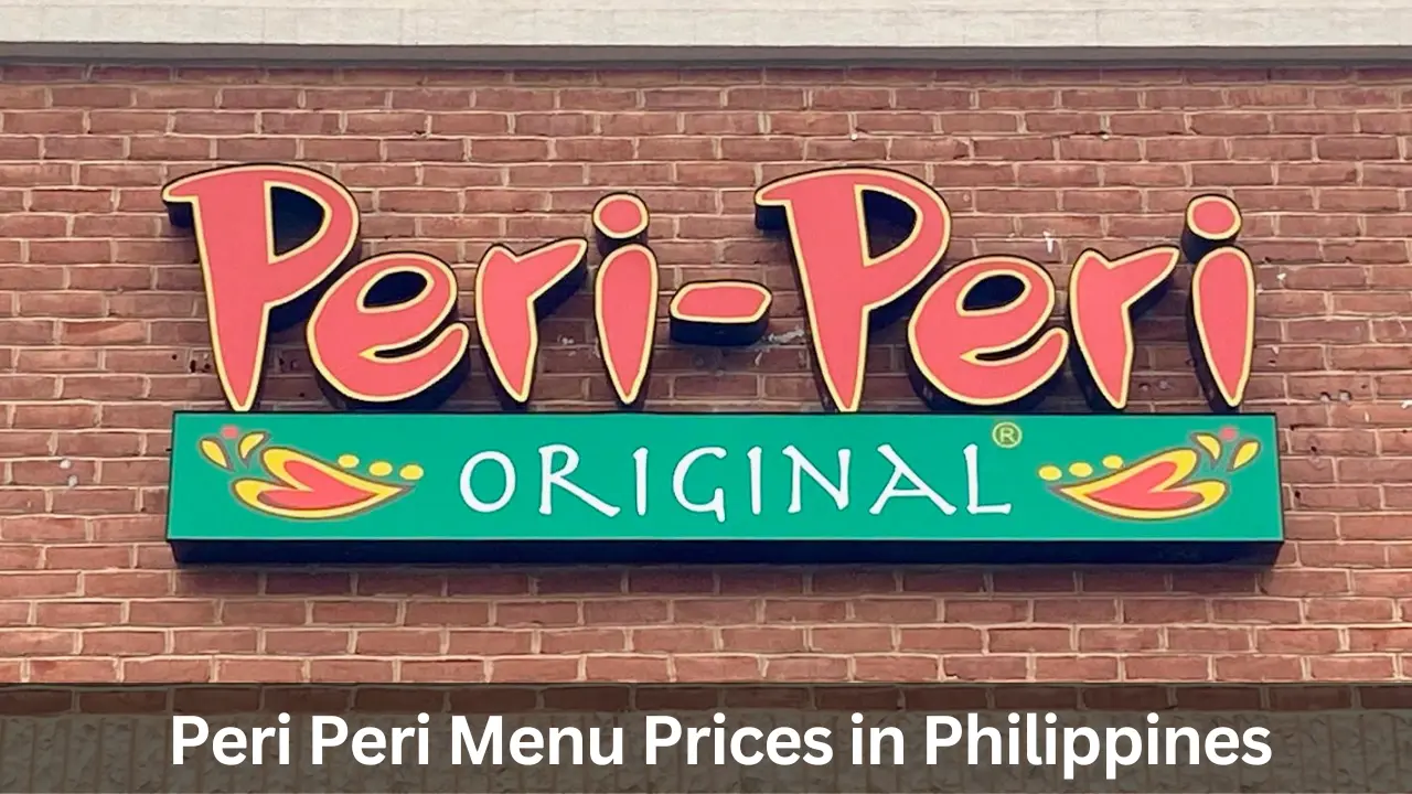 Peri Peri Menu Prices in Philippines [Latest] 2025