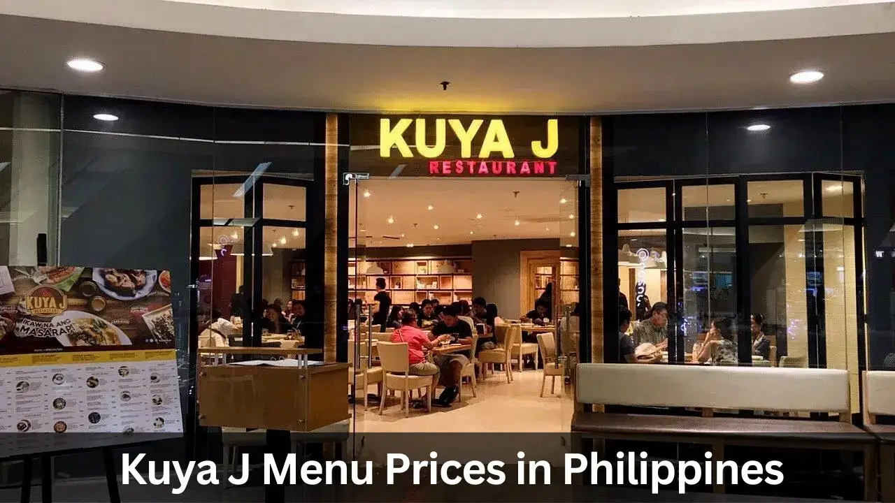 Kuya J Menu Prices in Philippines [Latest] 2025